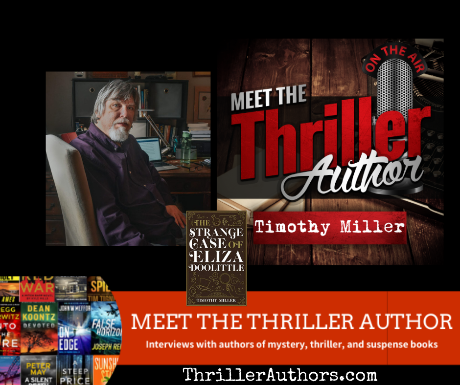 MTTA 137: Timothy Miller - Author Interview for Meet the Thriller Author