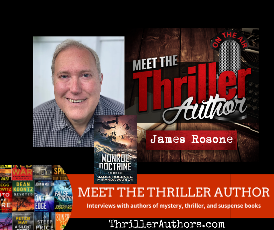 MTTA 138: James Rosone Interview - Meet the Thriller Author Podcast
