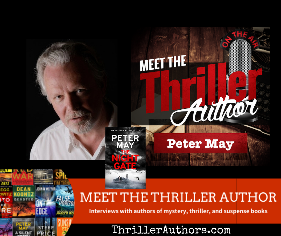 MTTA 140: Peter May Interview - Meet the Thriller Author Podcast