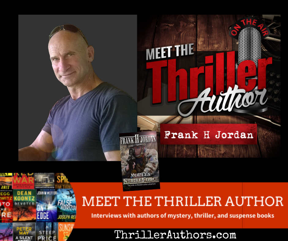 MTTA 144: Frank H. Jordan Interview - Meet the Thriller Author Podcast.